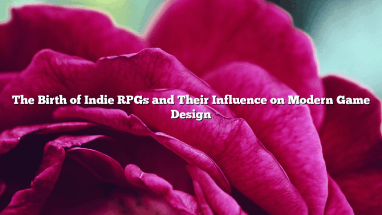 The Birth of Indie RPGs and Their Influence on Modern Game Design ...